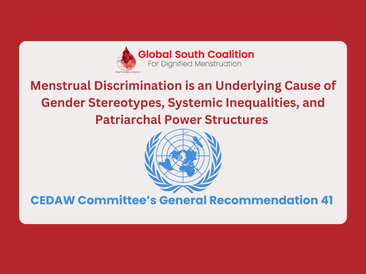 CEDAW GR 41 : Menstrual Discrimination is an Underlying Cause of Gender ...